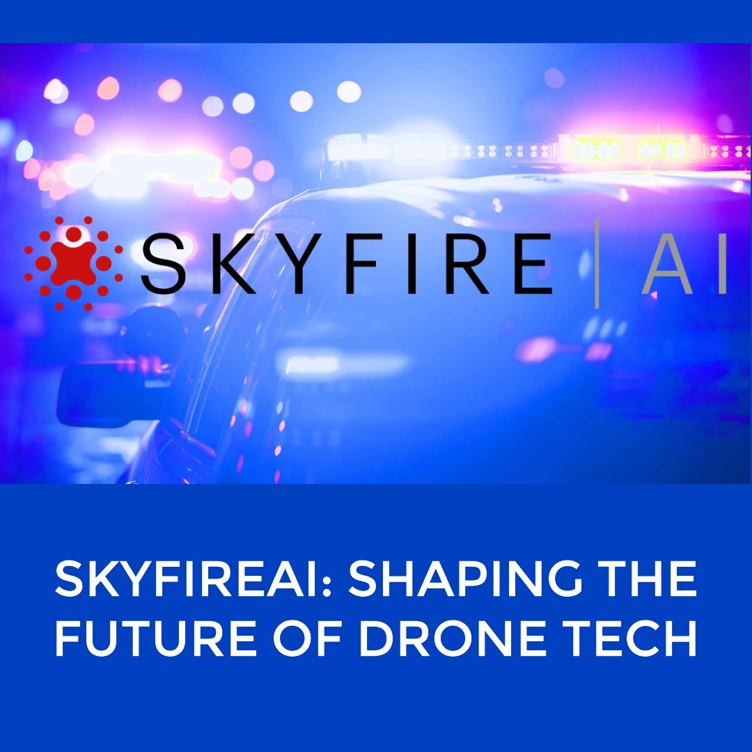 Skyfire Joins Forces with Echelon to Form SkyfireAI